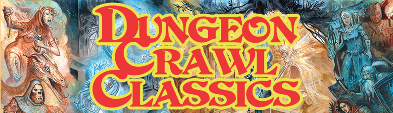 Dungeon Crawl Classics · Play with this system